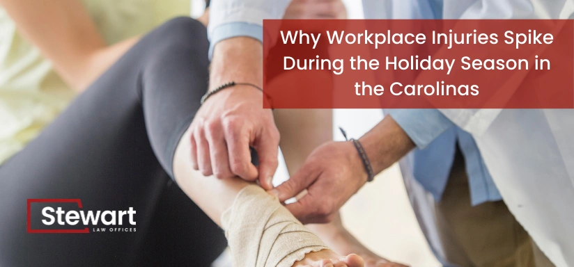 Holiday Workplace Injuries in NC & SC | Workers’ Comp Lawyer